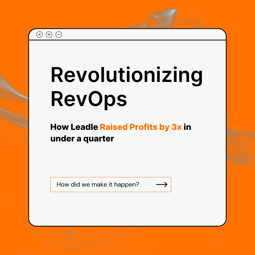 Revolutionizing RevOps - Part 2: How RevOps can literally change your game - Leadle